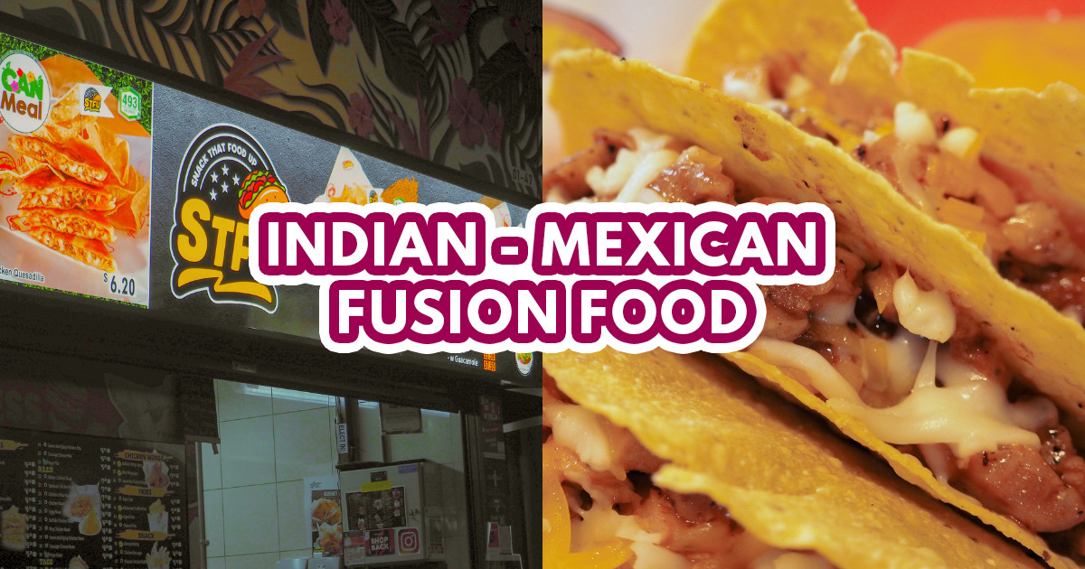 Snack That Food Up: Snazzy fusion of Indian and Mexican cuisine in ...