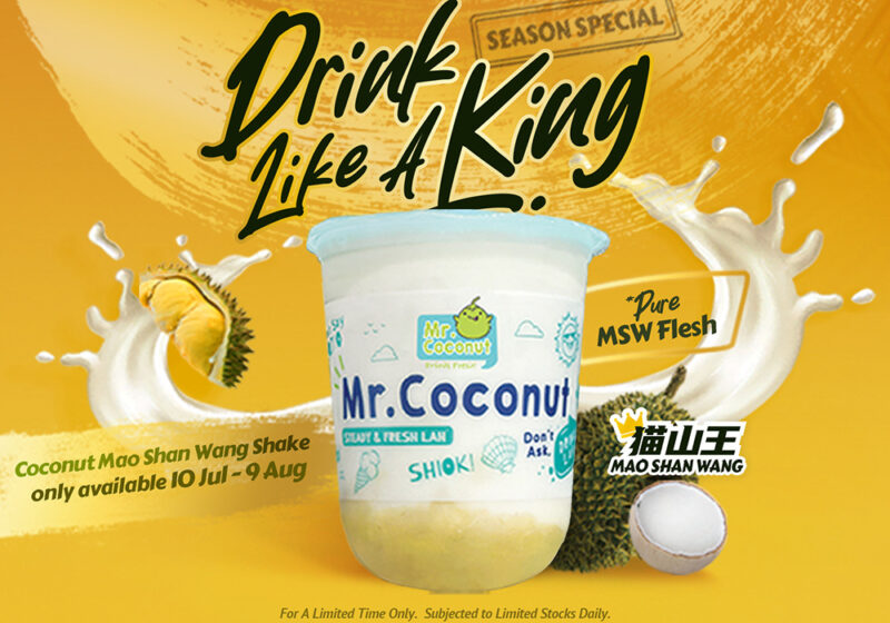 Mr. Coconut Mao Shan Wang Shake arrives 10 Jul 2023 with giveaway