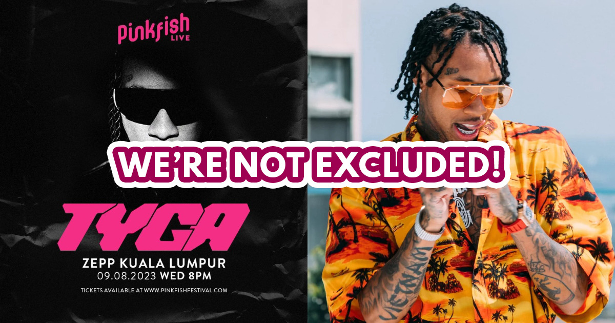 Missed it the first time? Phase 2 tickets for Tyga live in KL are still ...
