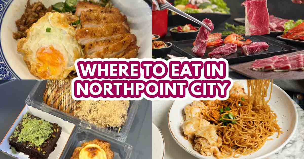 13 food spots in Northpoint City that make Yishun great again [Jul 2025 ...