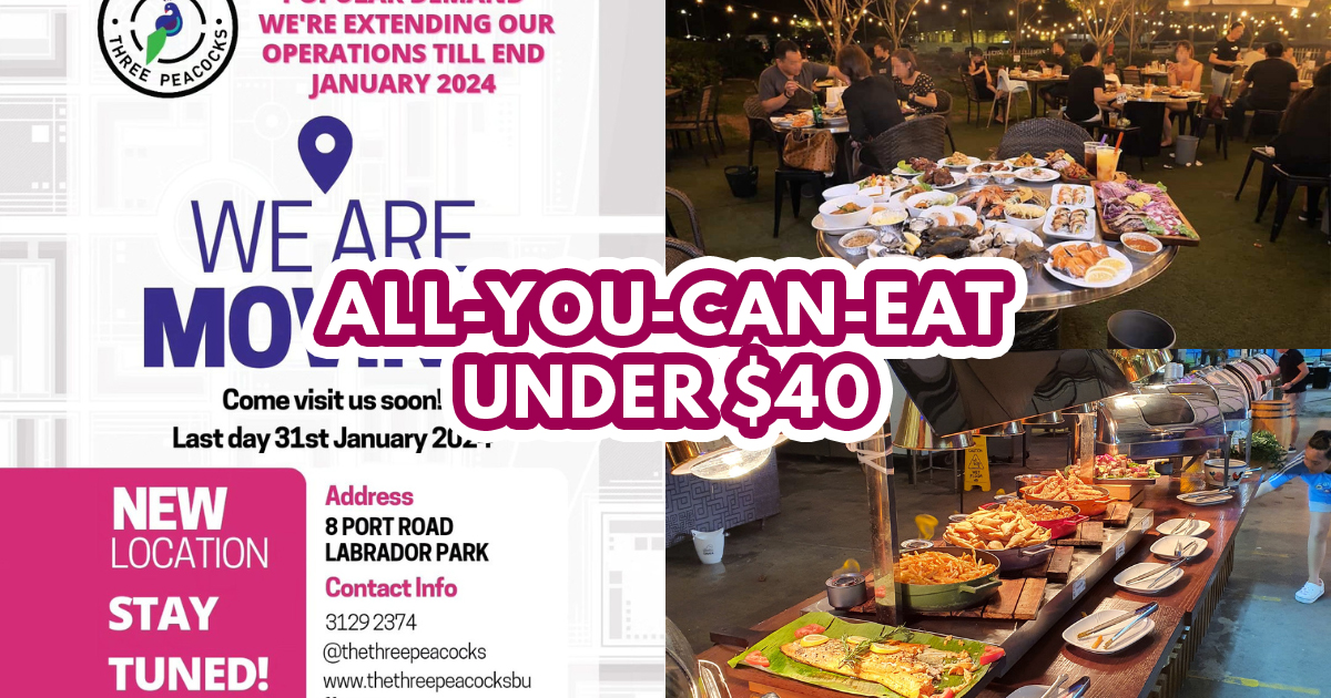 Three Peacocks — $39.90++ buffet until 23 Jan as they leave Labrador ...