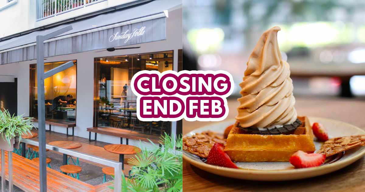 Popular dessert cafe Sunday Folks to close Holland Village outlet on 29 ...