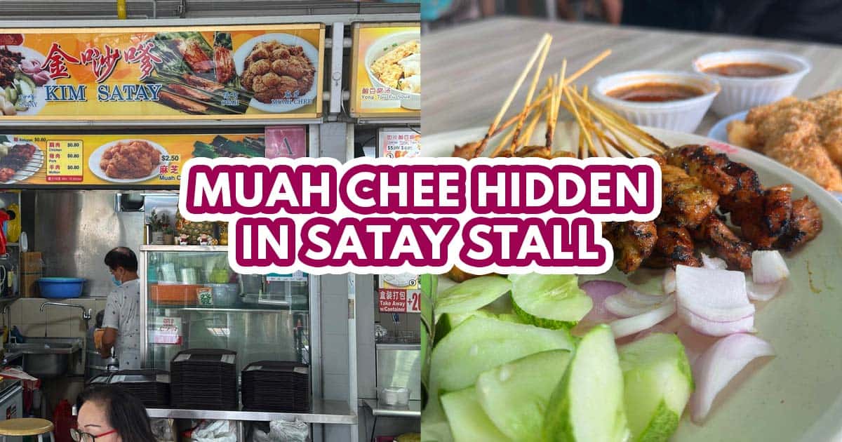 Kim Satay: Old-school satay stall is last muah chee seller in Old ...