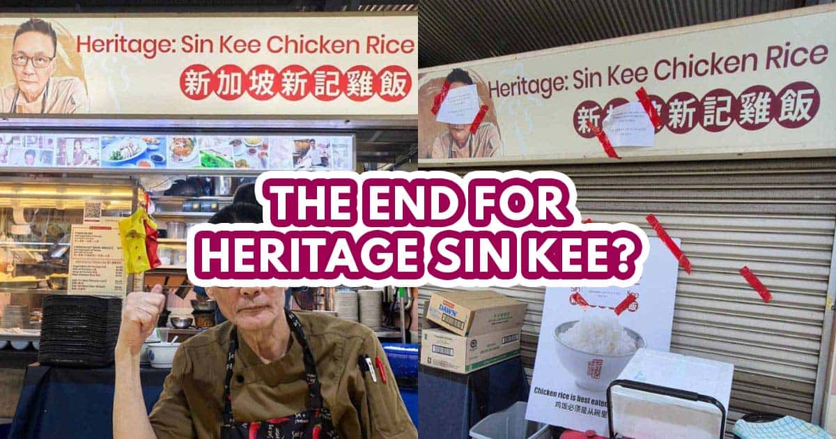 Heritage Sin Kee Chicken Rice closes after 2 months at new outlet ...