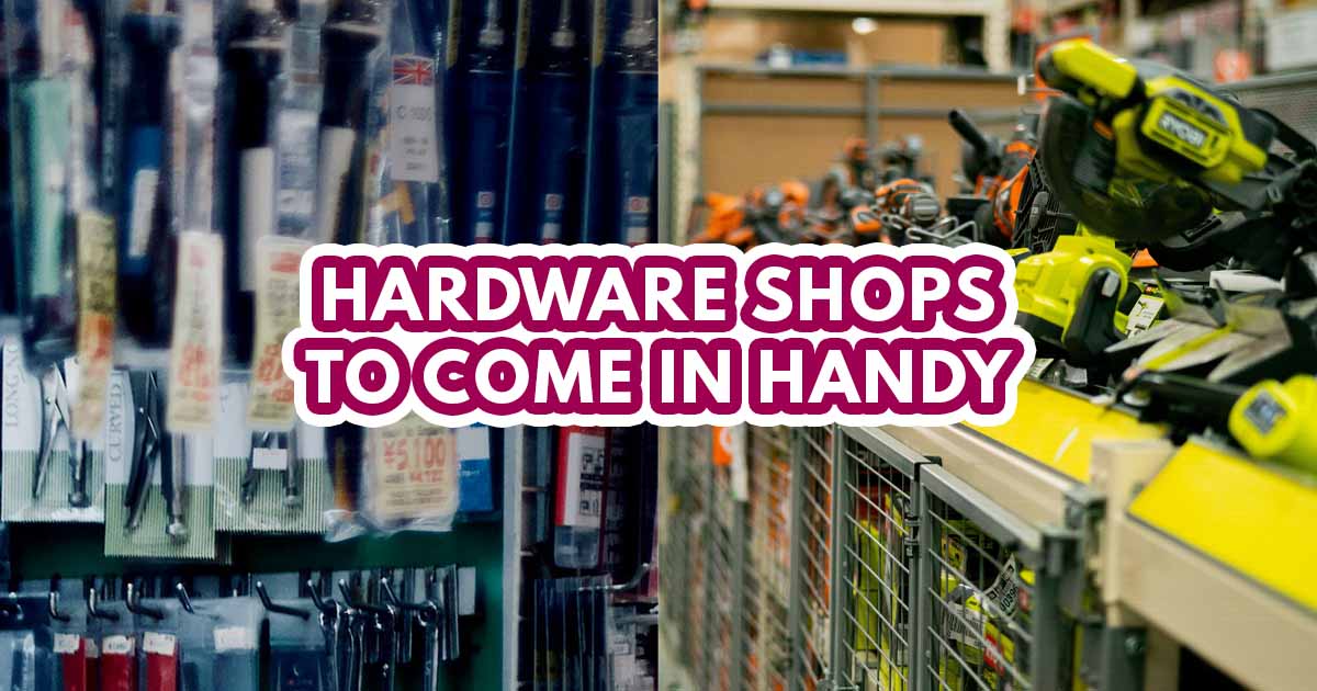 10 best hardware shops in Singapore - SETHLUI.com